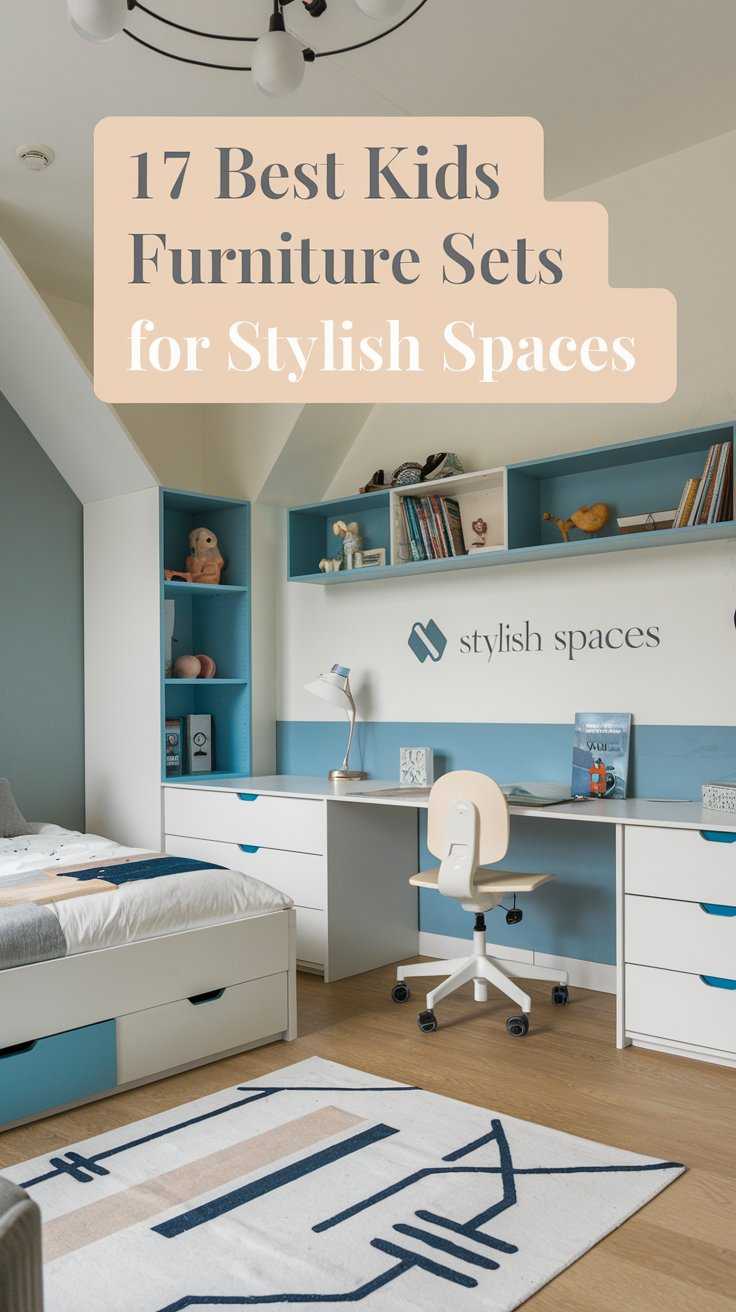 17 Affordable Kids Furniture Sets For Stylish & Functional Rooms